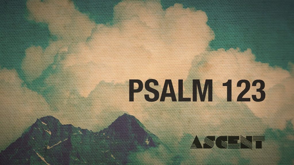Daily Bible Reading Devotional [Psalm 123] – November 15, 2016 – Dust ...