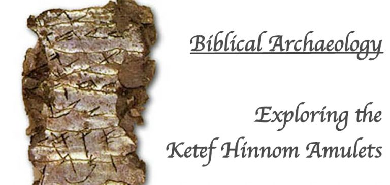 Biblical Archaeology: The Ketef Hinnom Scrolls/Amulets (KH1 & KH2 ...